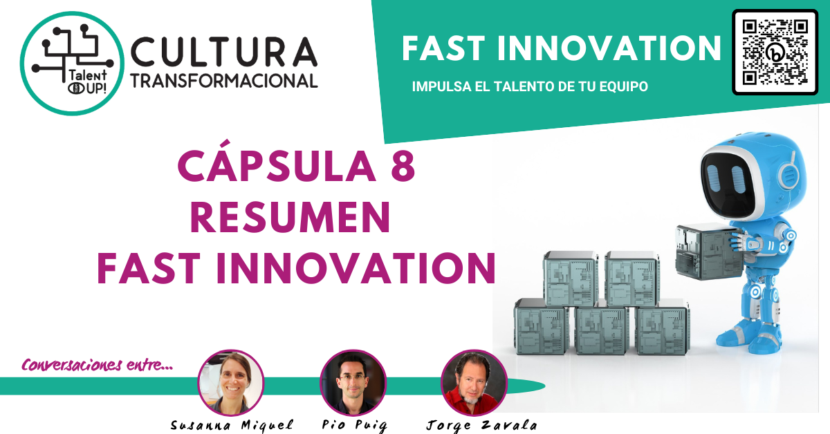 Cápsula 08 - Resumen Fast Innovation - QuieroAprenderA